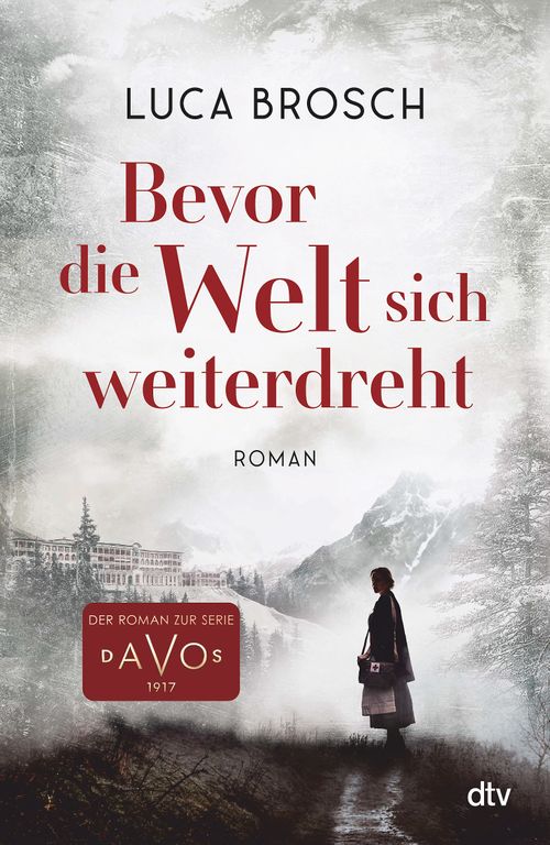 Bevor die Welt sich weiterdreht von Luca Brosch - Hardcover | dtv Verlag